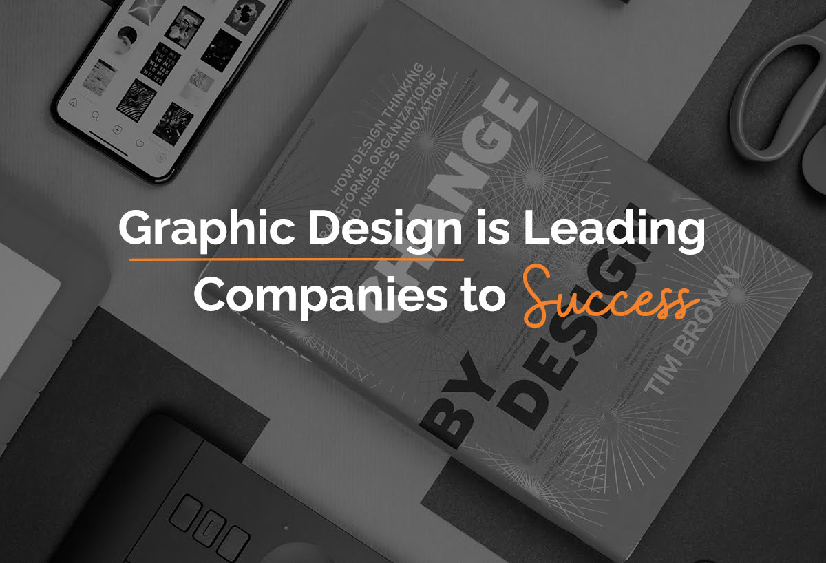 Graphic Design is Leading Companies to Success - Fresco Creative