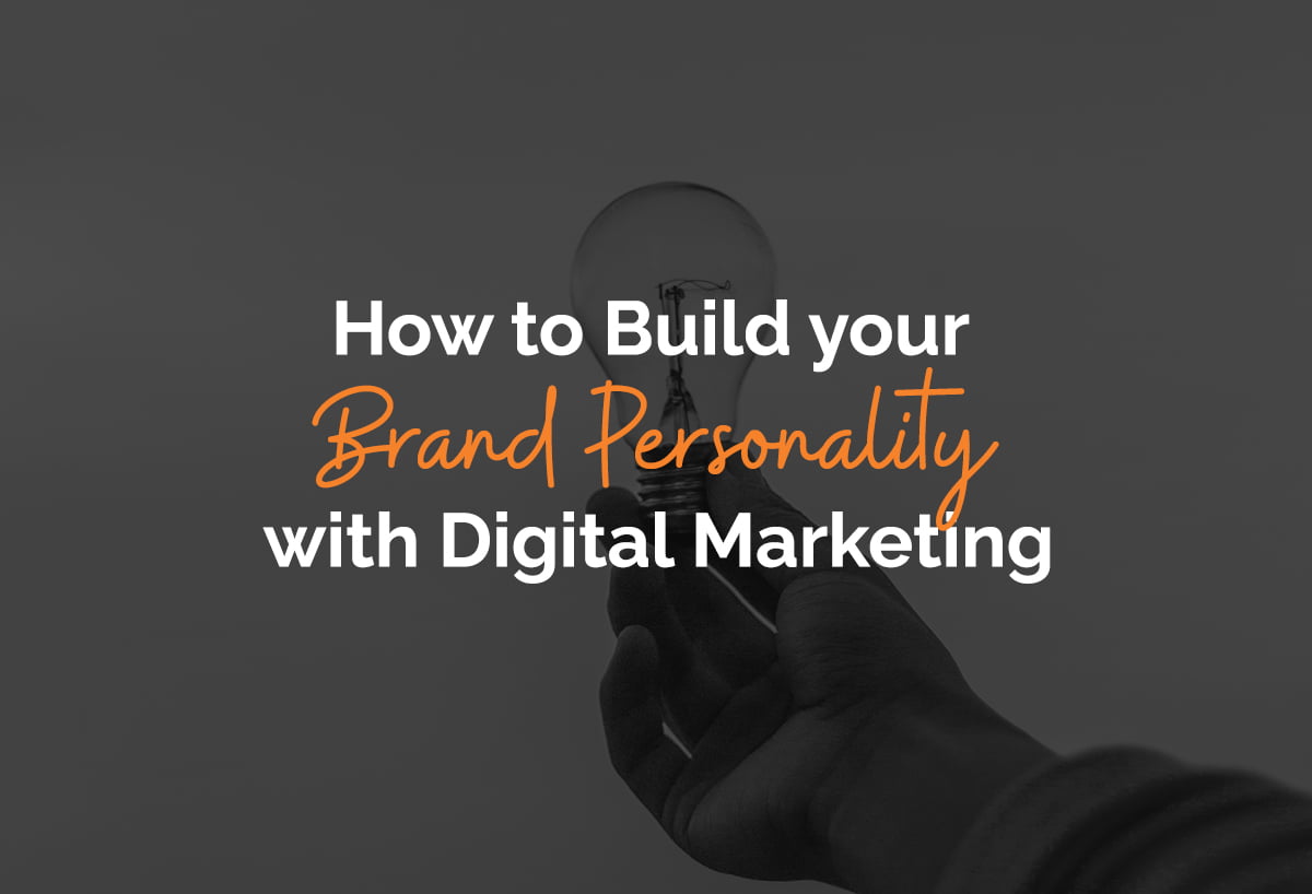 How to Build your Brand Personality with Digital Marketing - Fresco ...