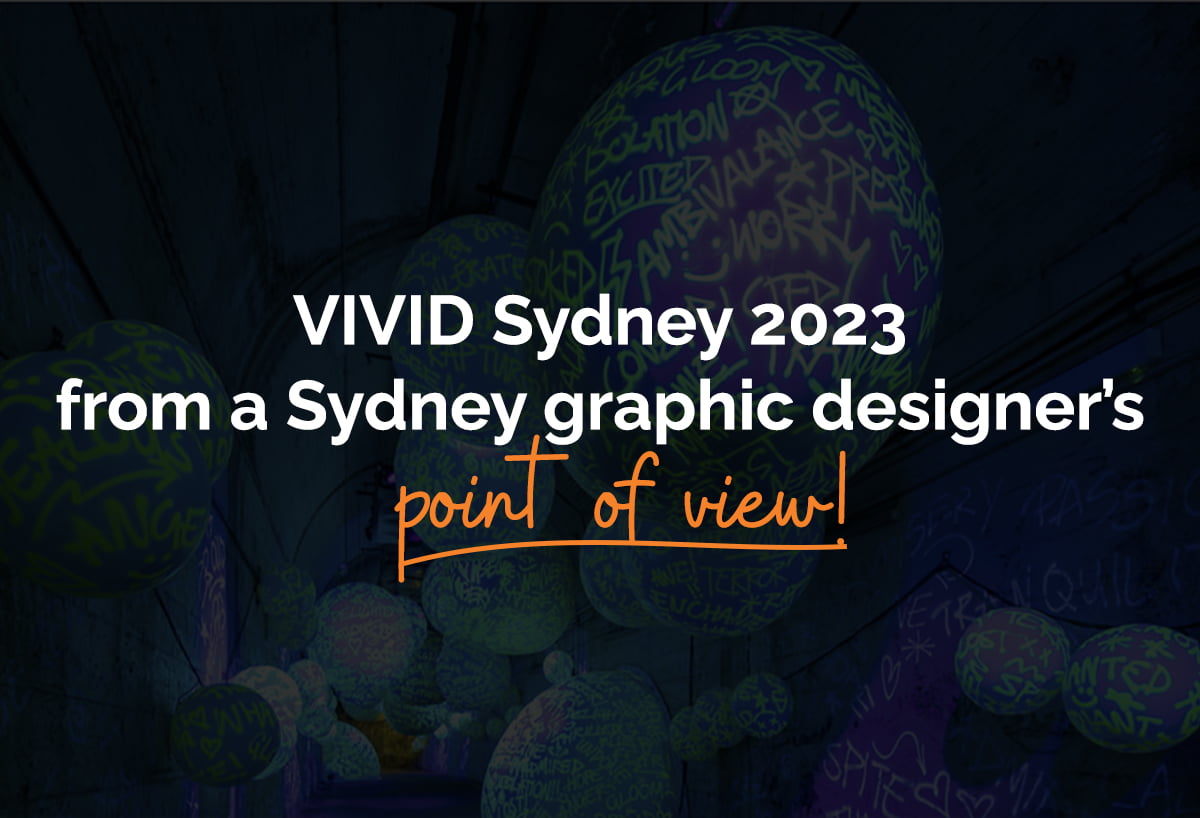 VIVID Sydney 2023 from a Sydney graphic designer’s point of view ...