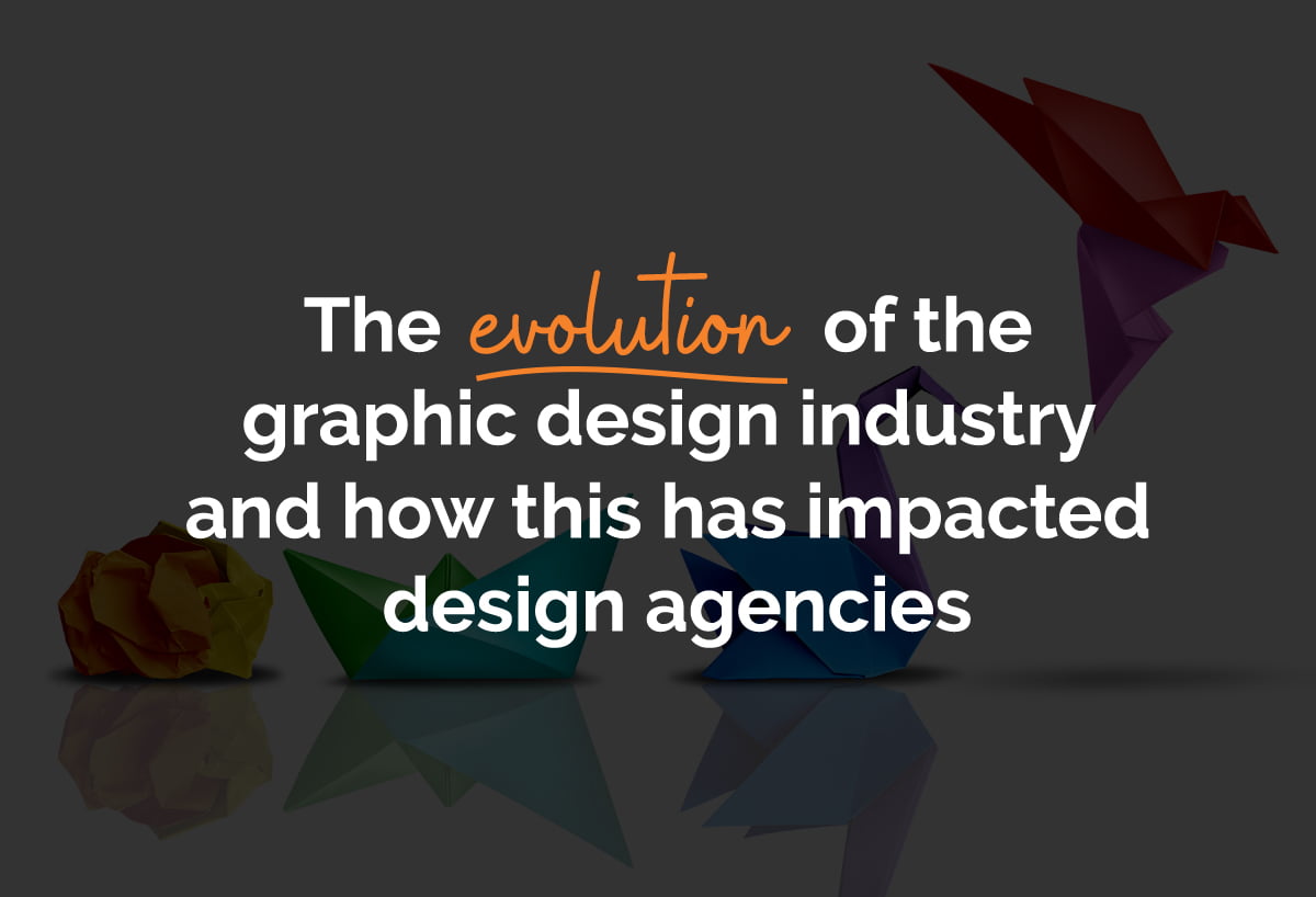 The evolution of the graphic design industry and how this has impacted ...