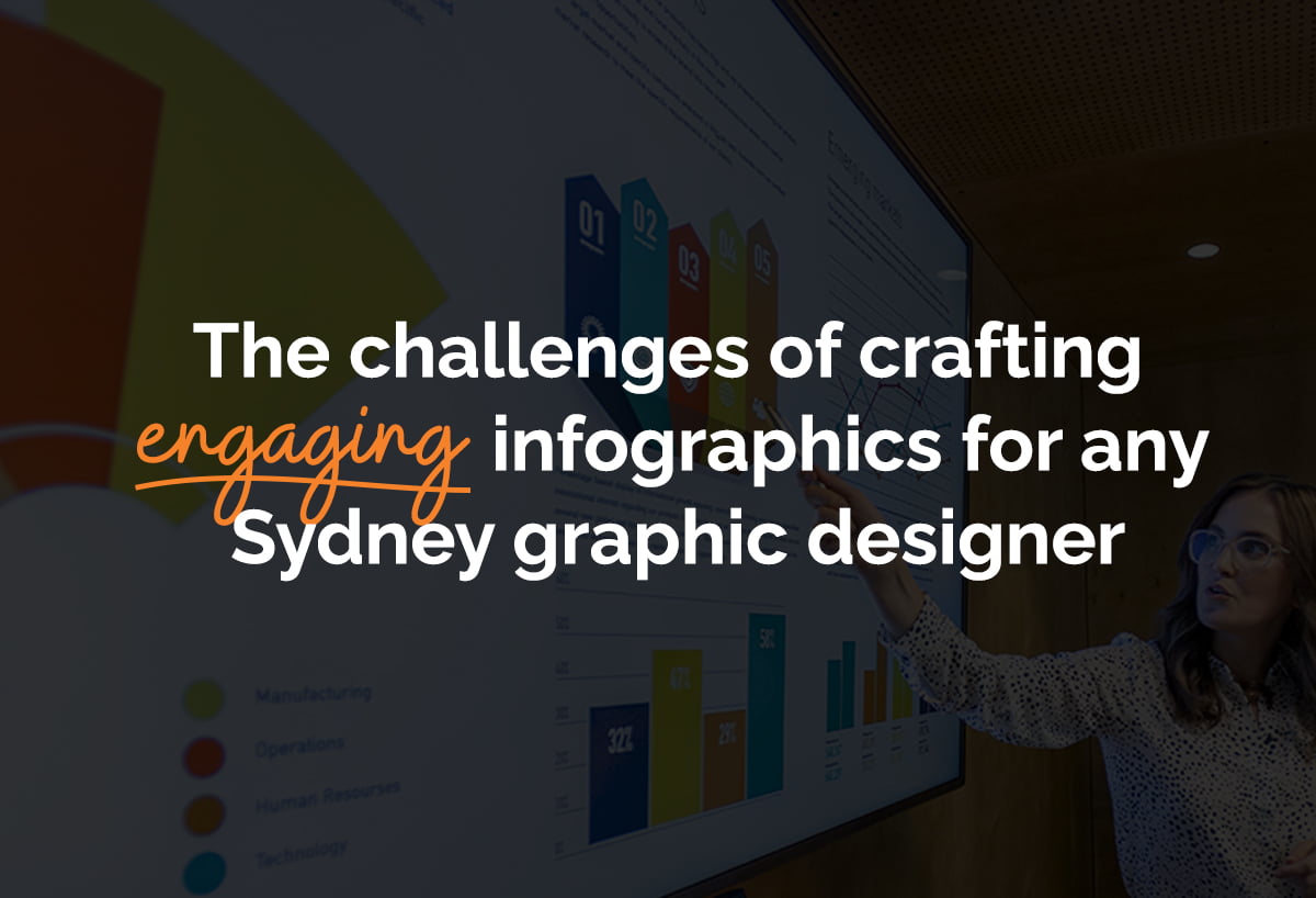 The challenges of crafting engaging infographics for any Sydney graphic ...