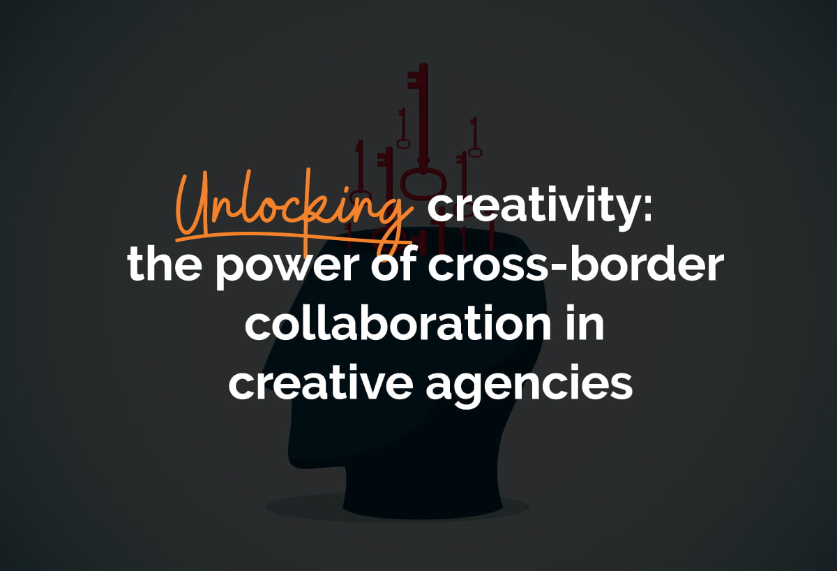 Unlocking creativity: the power of cross-border collaboration in creative agencies - Fresco Creative