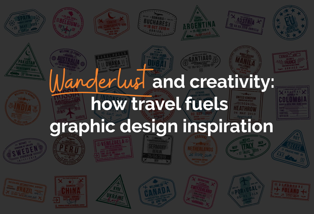 Wanderlust and creativity: how travel fuels graphic design inspiration ...